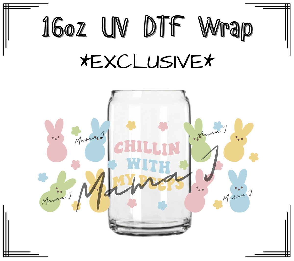 Chillin With My Peeps UV DTF Libby Wrap 16oz| MamajCreations