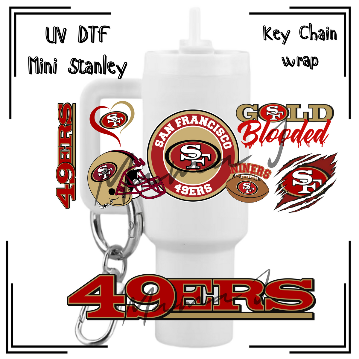 49ers UV DTF Mini Stanley Key Chain Wrap| MamajCreations