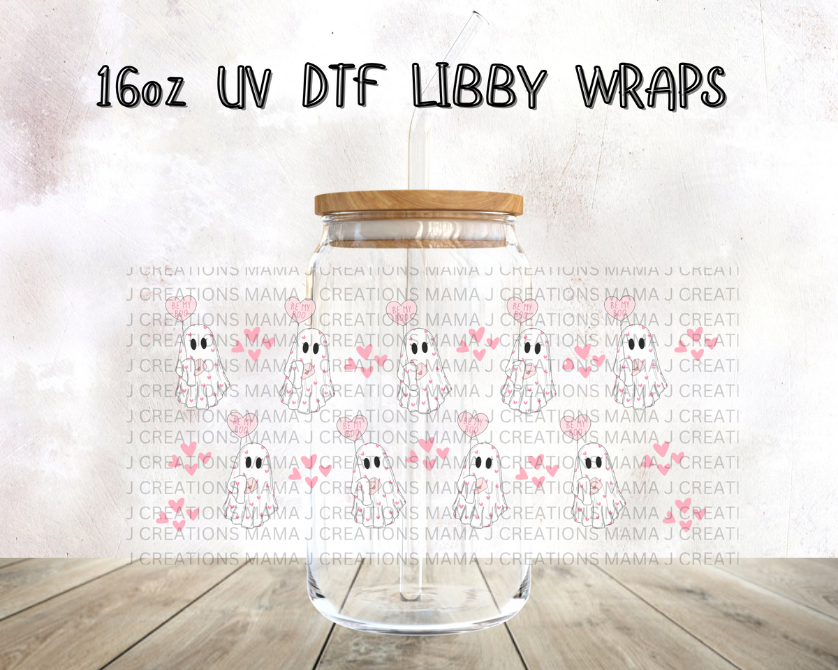 Be My Boo UV DTF Libby Wrap 16oz| MamajCreations
